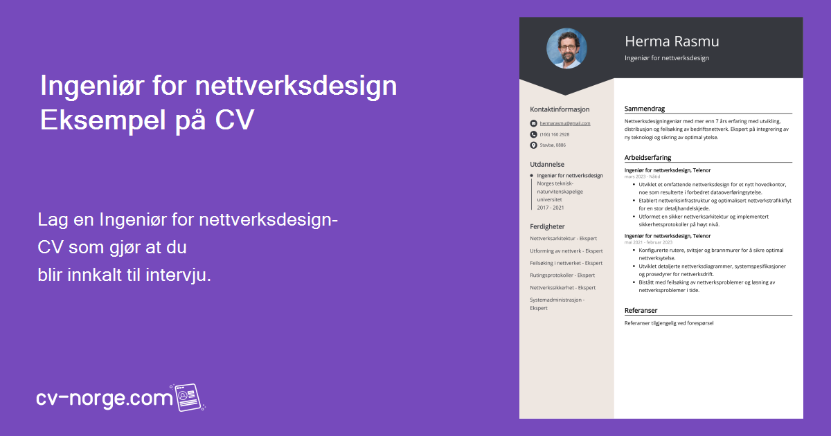 Ingeniør for nettverksdesign CV: Jobbbeskrivelse, eksempel og veiledning